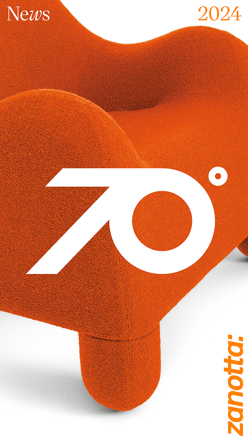 Zanotta - 70th anniversary - Magazine | Zanotta